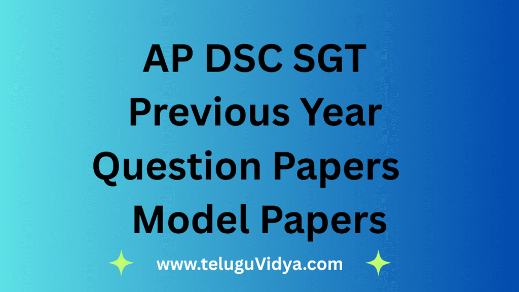 AP DSC Previous Year Question Papers 2025 : Download AP DSC SGT Model ...
